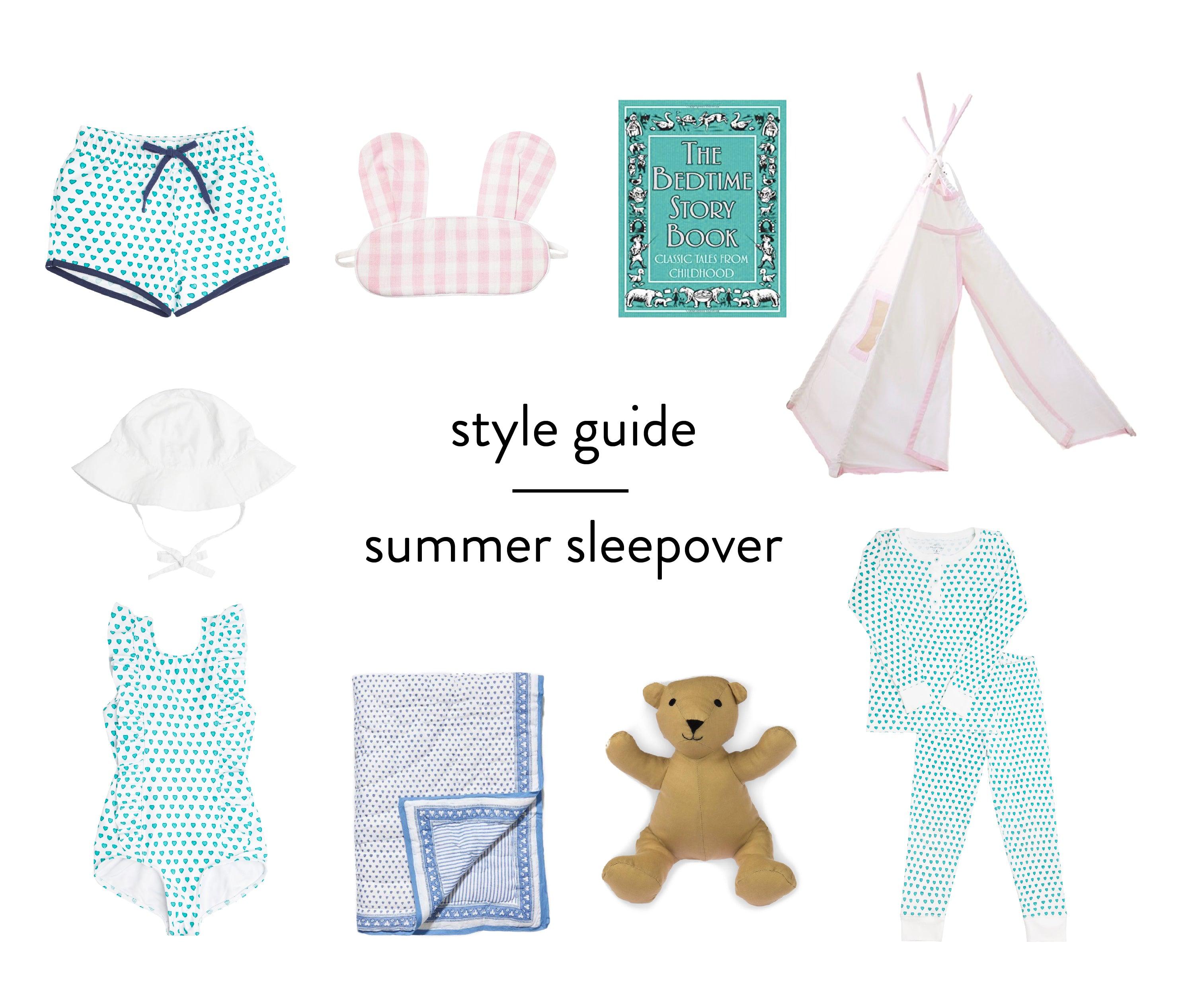 style guide : summer sleepovers – minnow